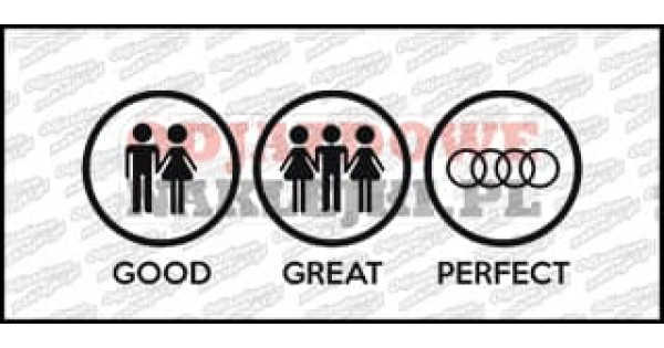 Good Great Perfect Audi 15cm